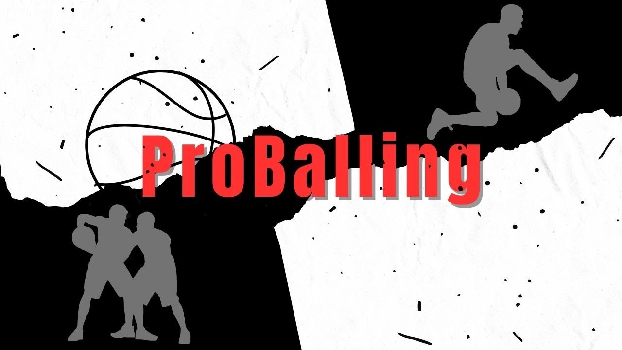 ProBalling Basketball Feature Video| Ball is Life| Basketball For Good ...