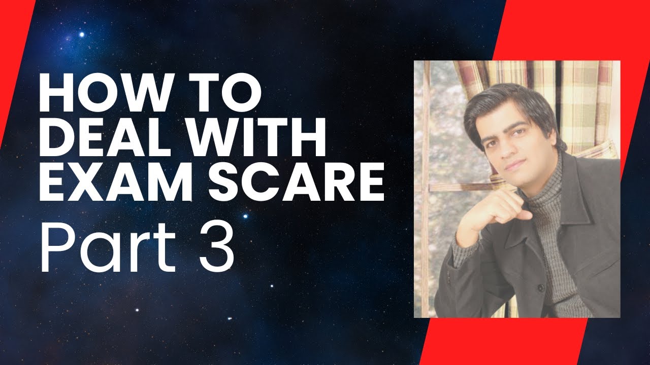 How to deal with exam scare? I Part 3 I #ielts #education - YouTube