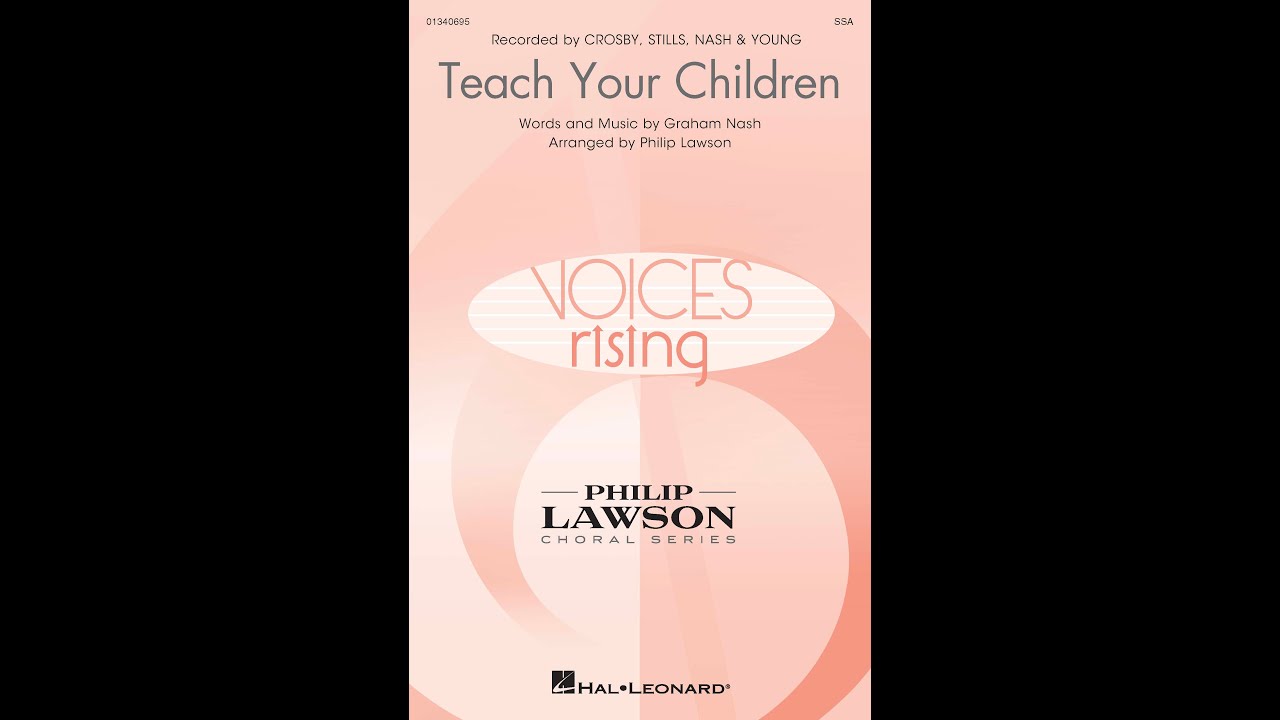 Teach Your Children (SSA Choir) - Arranged by Philip Lawson - YouTube