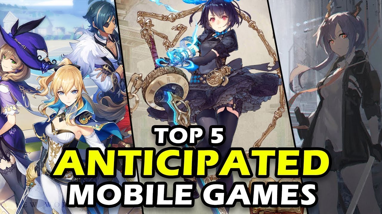 Top 5 Upcoming Mobile Games 2020! - YouTube