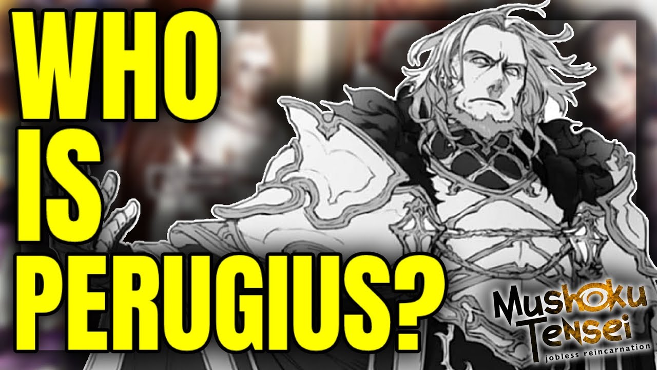 Who is Perugius? Mushoku Tensei Lore - YouTube