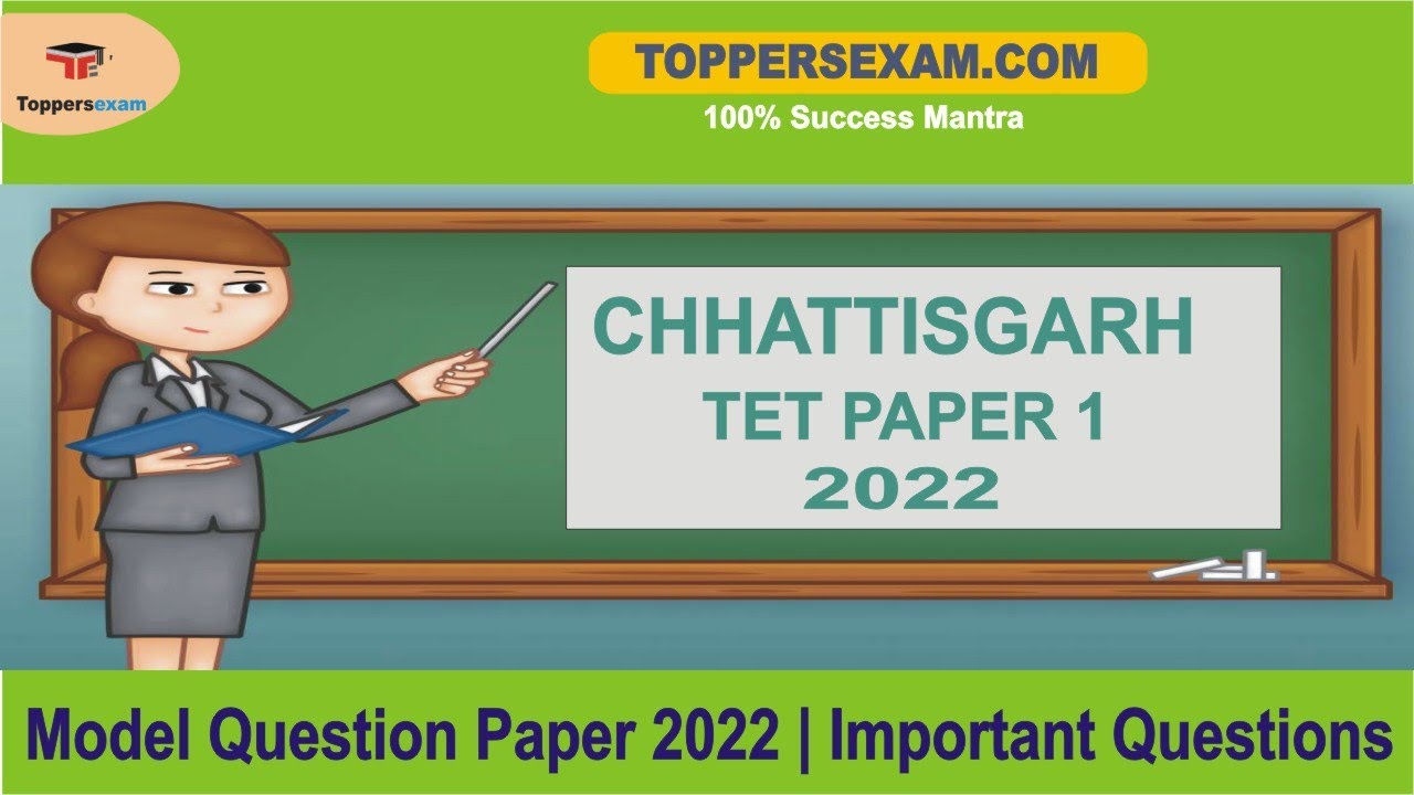 CHHATTISGARH TET PAPER 1 Model Question Paper 2022 | Important ...