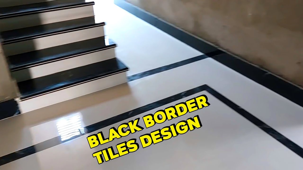 Black border tiles design | New Steps black design #borderdesign - YouTube
