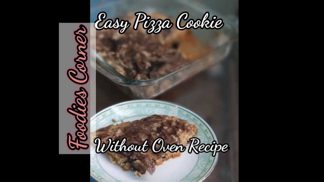 Pizza Cookie | Deep dish cookie | Without Oven | by Foodies Corner ...