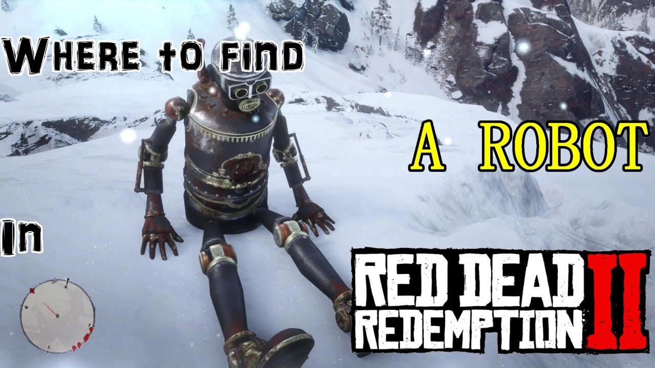 Where to find the ROBOT in Red Dead Redemption 2 - YouTube