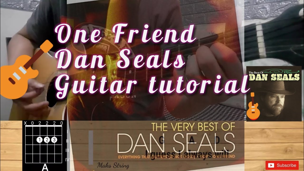 How to play One friend by Dan Seals Guitar Tutorial - YouTube