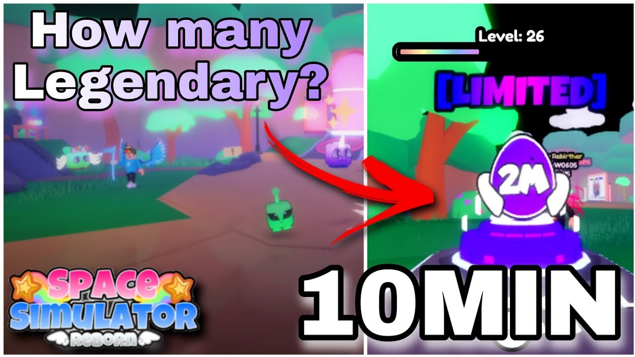 How Many Legendary Can I Get In 10 Minute ? | Space Simulator Reborn 2M ...