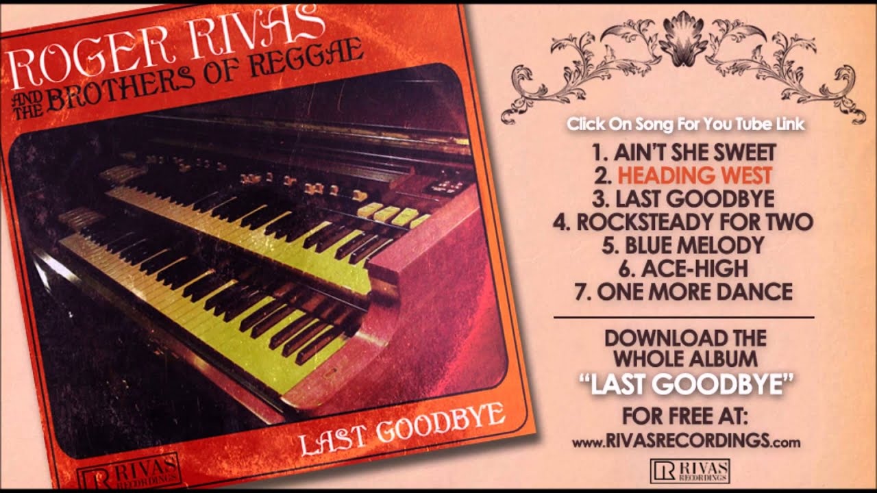 Roger Rivas & The Brothers of Reggae - Heading West - YouTube