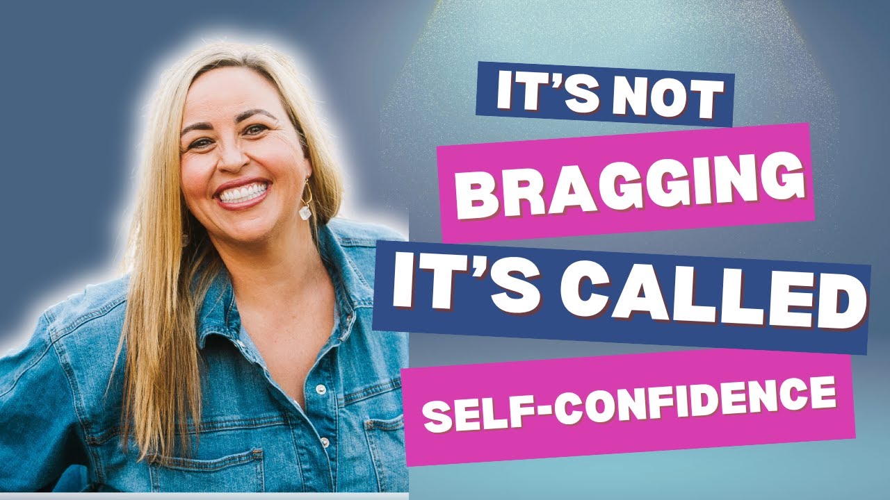 It's Not Bragging; It's Self-Confidence - YouTube