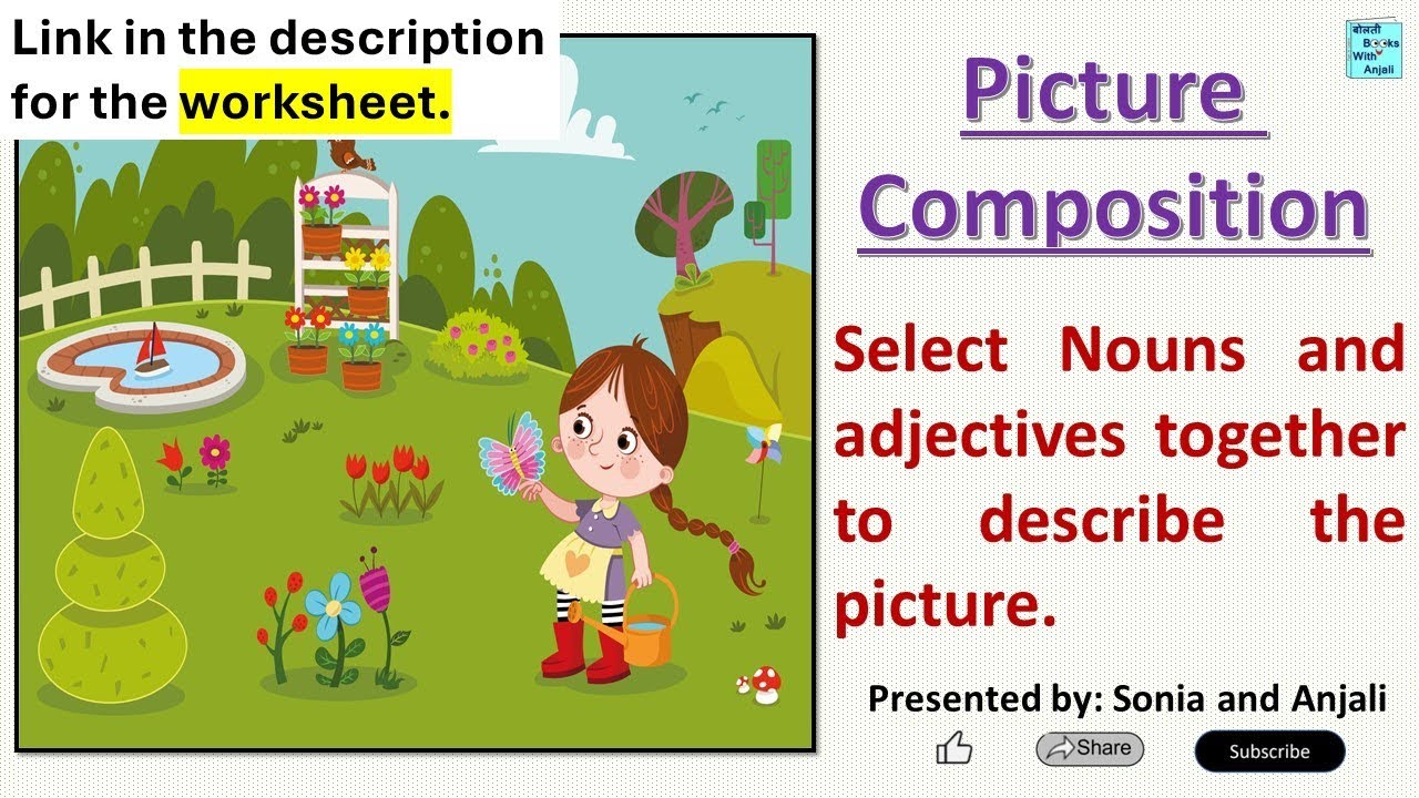 Picture composition. Sentence making using Nouns and adjectives ...