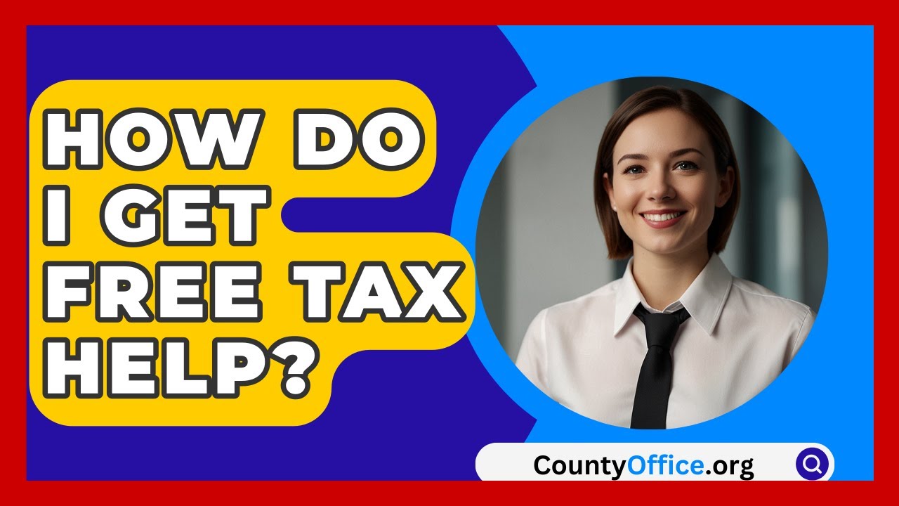 How Do I Get Free Tax Help? - CountyOffice.org - YouTube