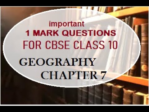 Geography ch-7 class 10 CBSE || imp 1 mark questions || QUESTION BANK ...