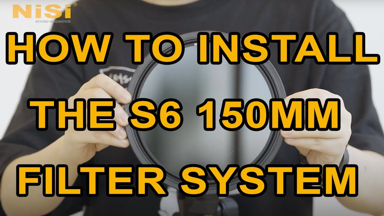 How to Install the NiSi S6 150mm Filter Holder - YouTube