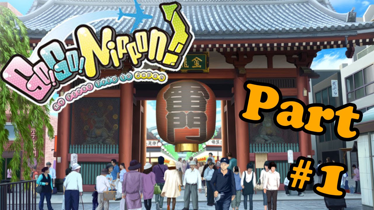 Let's Go To Japan!!! | Go! Go! Nippon! (Part 1) - YouTube