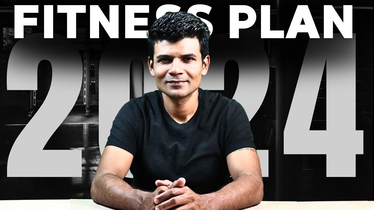 Fitness Plan for 2024 final || The New Year With This 2024 Fitness Plan ...