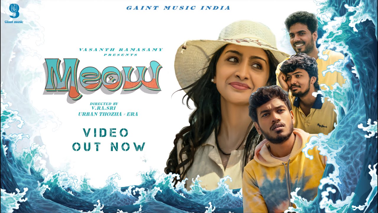 MEOW | MUSIC VIDEO | 4K | URBAN THOZHA | ERA | ABENEYA | GIANT MUSIC ...