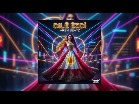 AREN BEATZ-Dilê Êzdî🦚