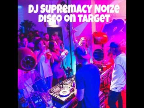 [DISCO] 'disco on target' by DJ Supremacy Noize - YouTube