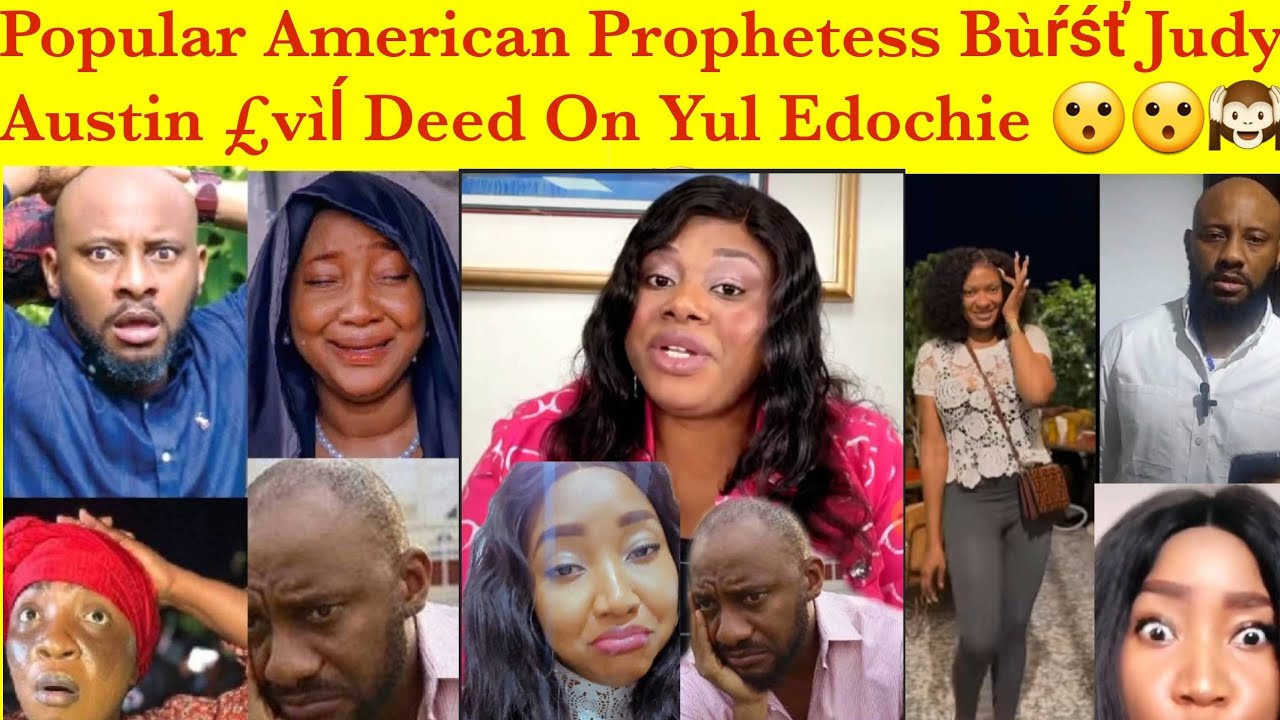Judy Austin is £vìĺ Popular American Prophetess gives May Edochie ...