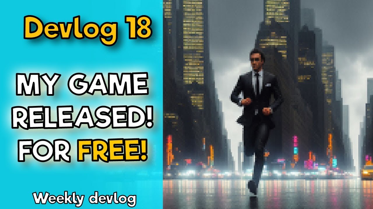 Dev log 18 - Releasing my next game for free! - YouTube