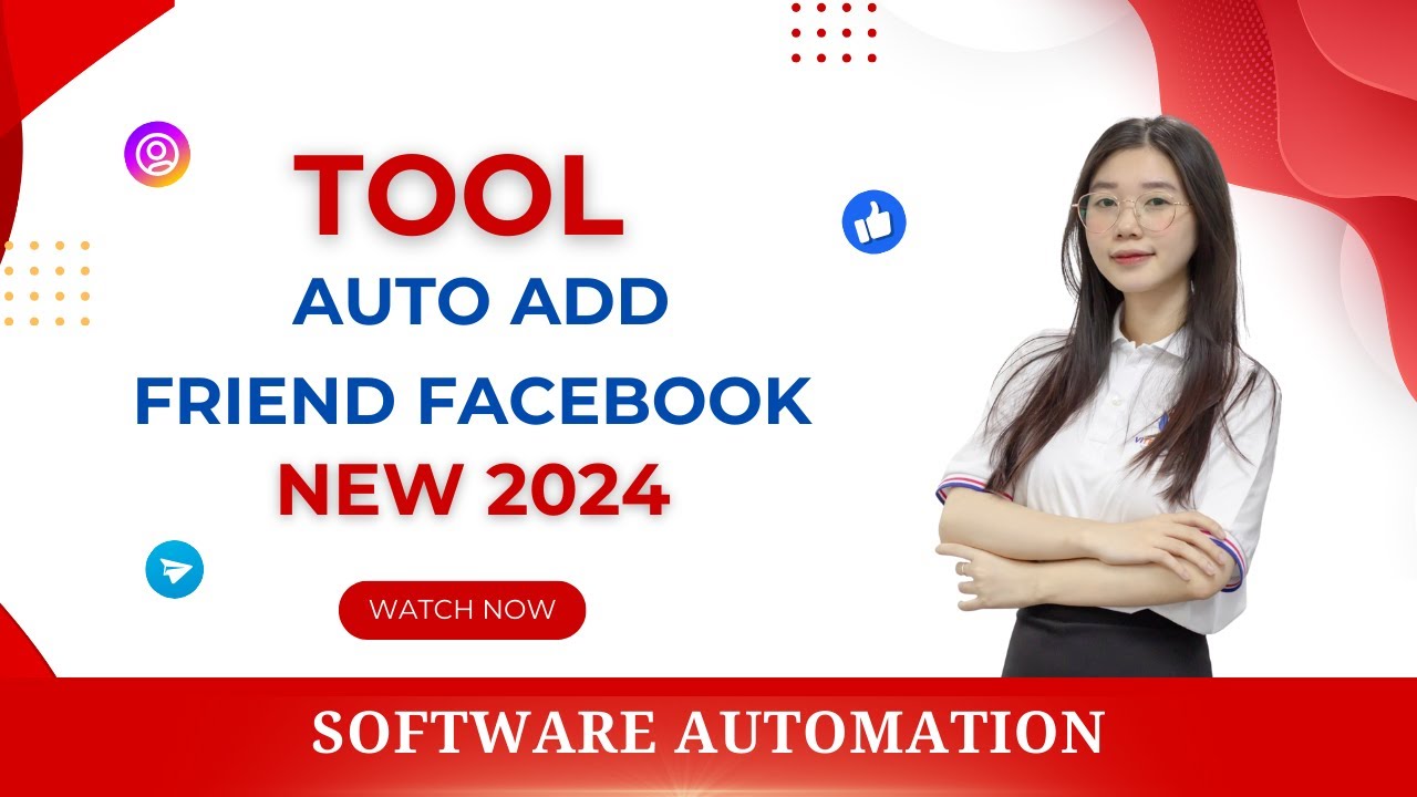 Tool Auto Add Friends Facebook 2024 | Quickly Add Friends on Facebook ...
