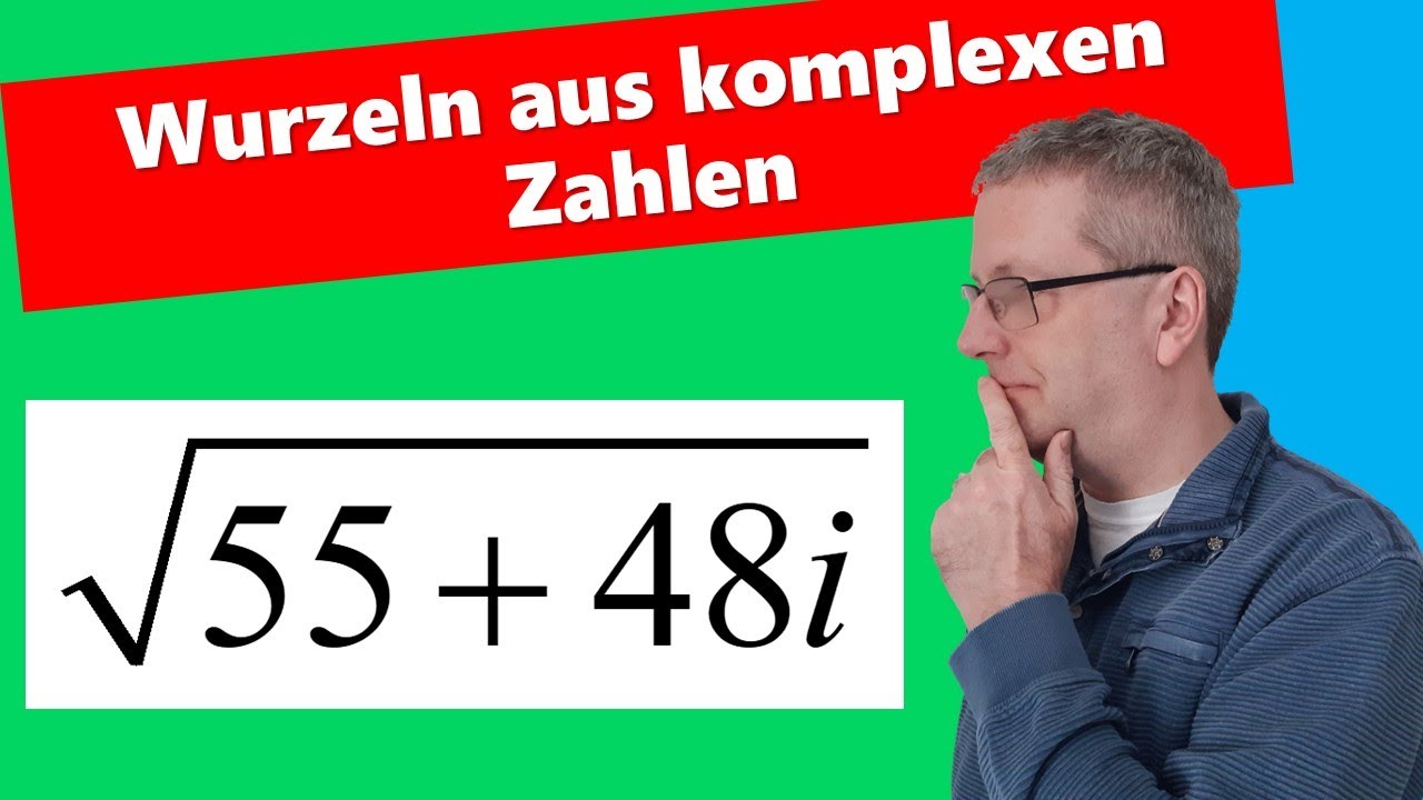 Wurzeln aus komplexen Zahlen - YouTube