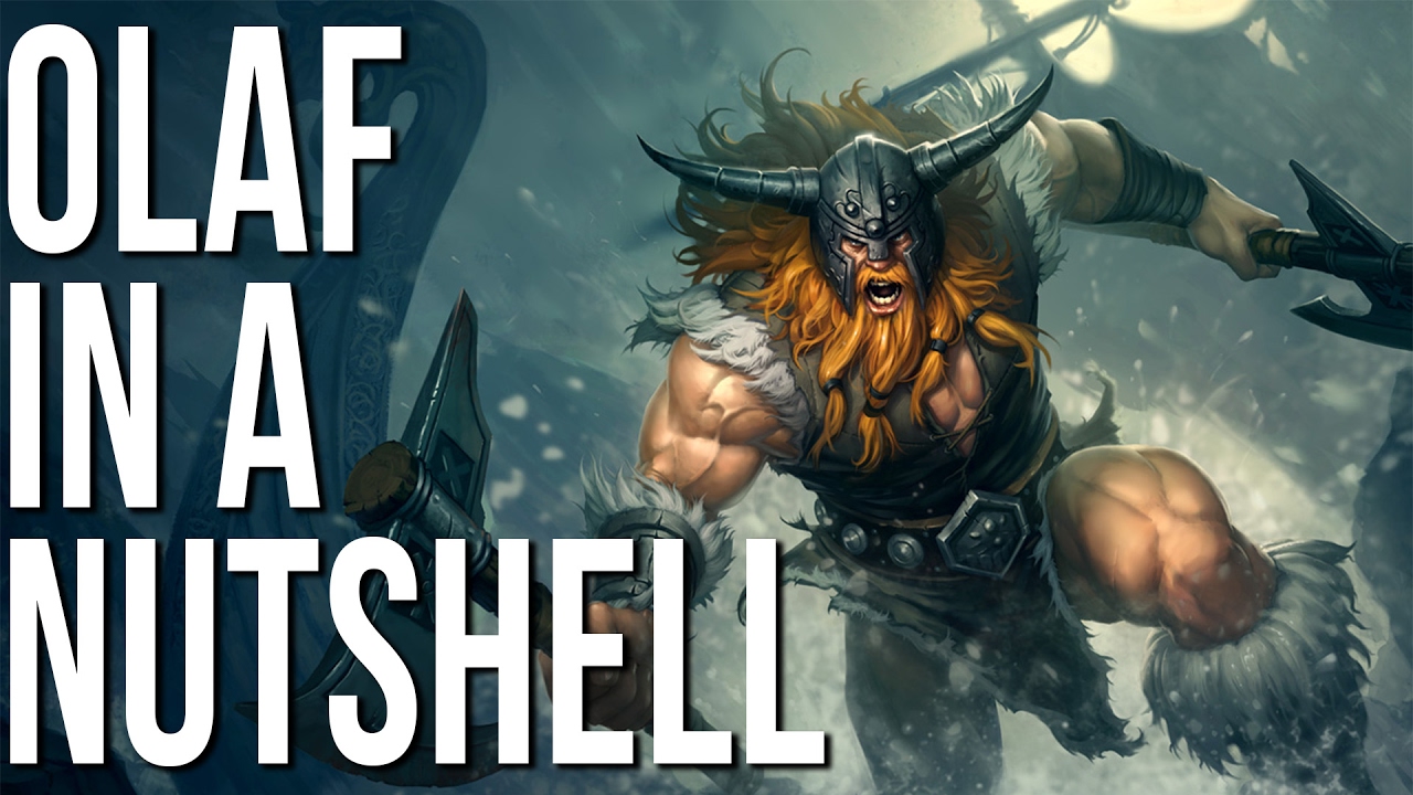 Olaf In A Nutshell - A Champion Guide - YouTube