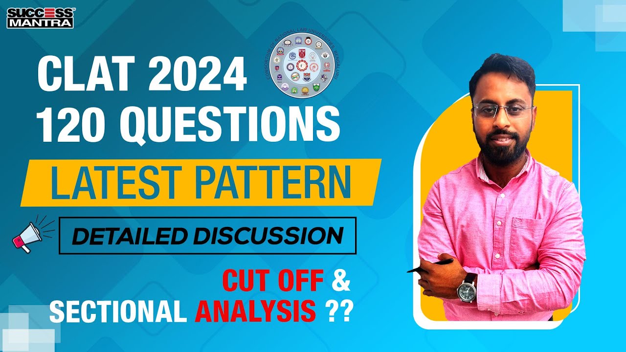CLAT 2024 Exam Pattern | Consortium of NLU Recent Update | SUCCESS ...