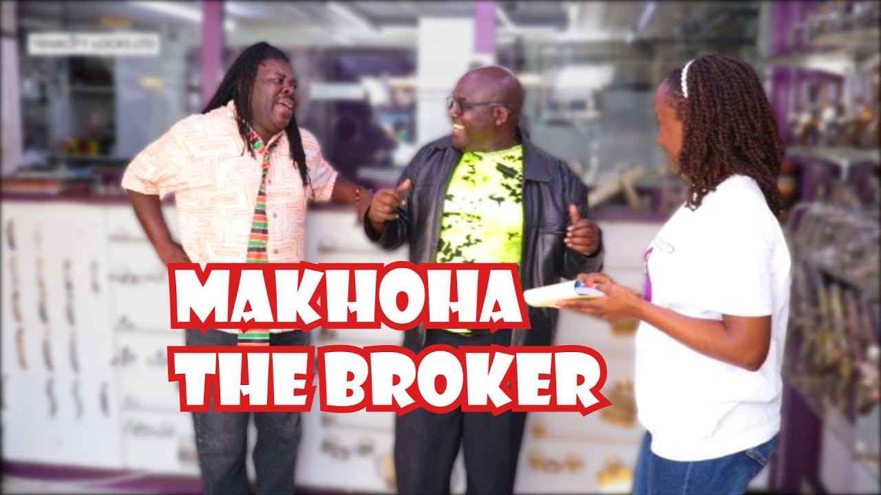 Makhoha The Broker - YouTube