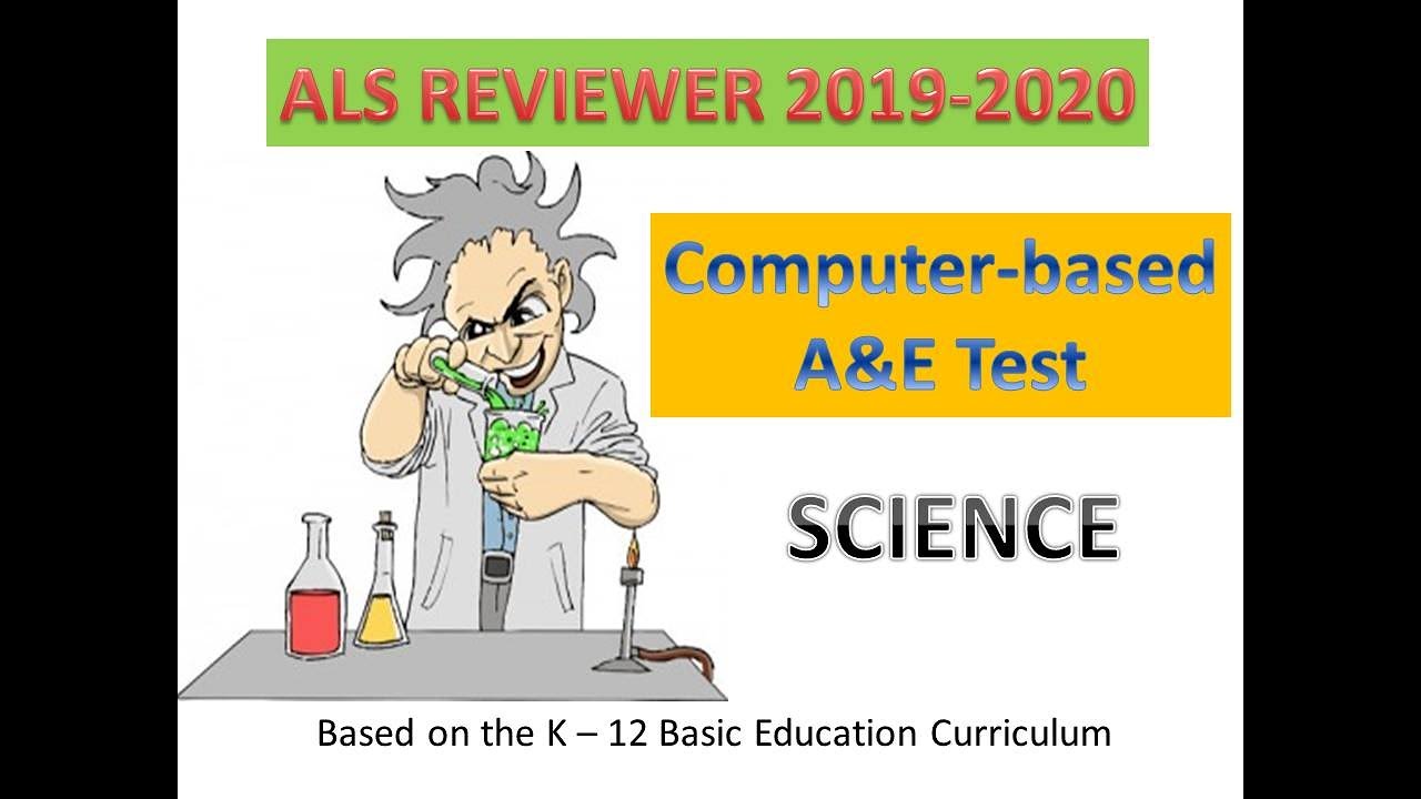 Video 110 - ALS CB A&E Test Batch 2019 & 2020 - LS2 Scientific Literacy ...