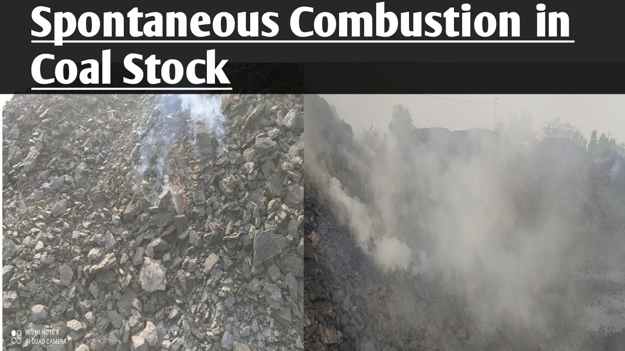 Spontaneous Combustion in Coal stock || Spontaneous Heating || Mining ...