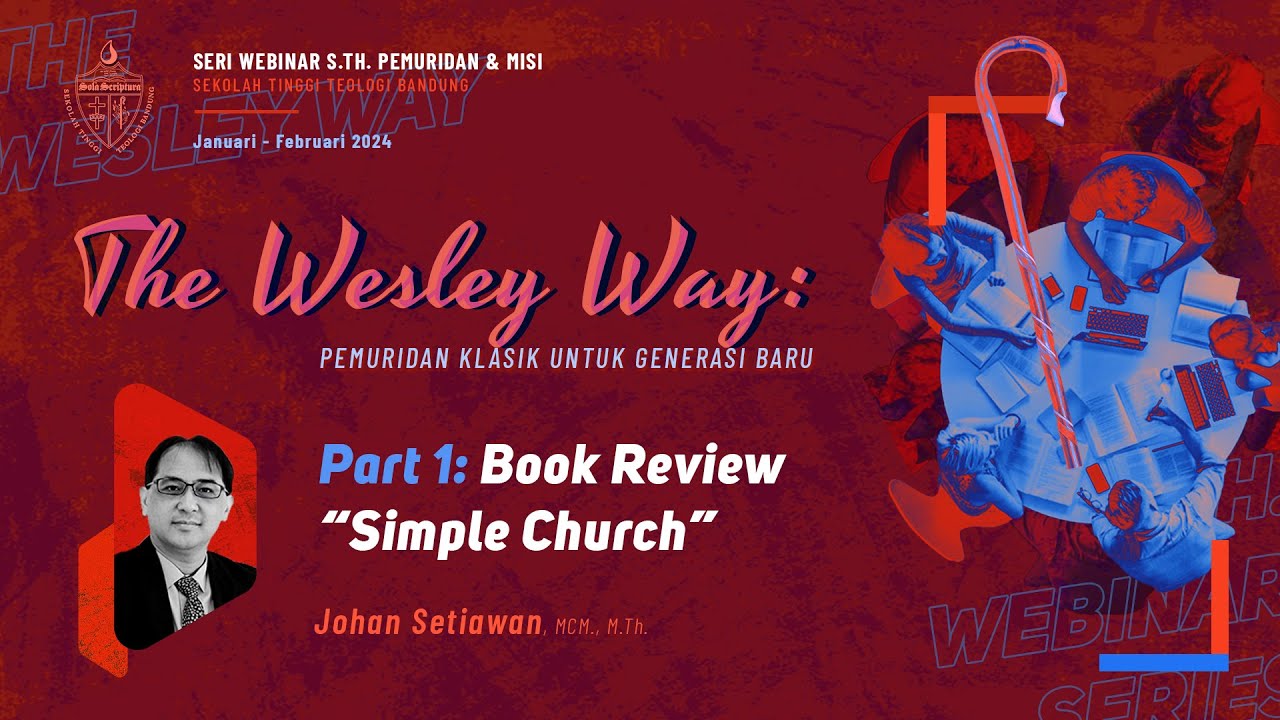 Seminar S.Th. Pemuridan & Misi STTB - The Wesley Way - PART 1 - Book ...