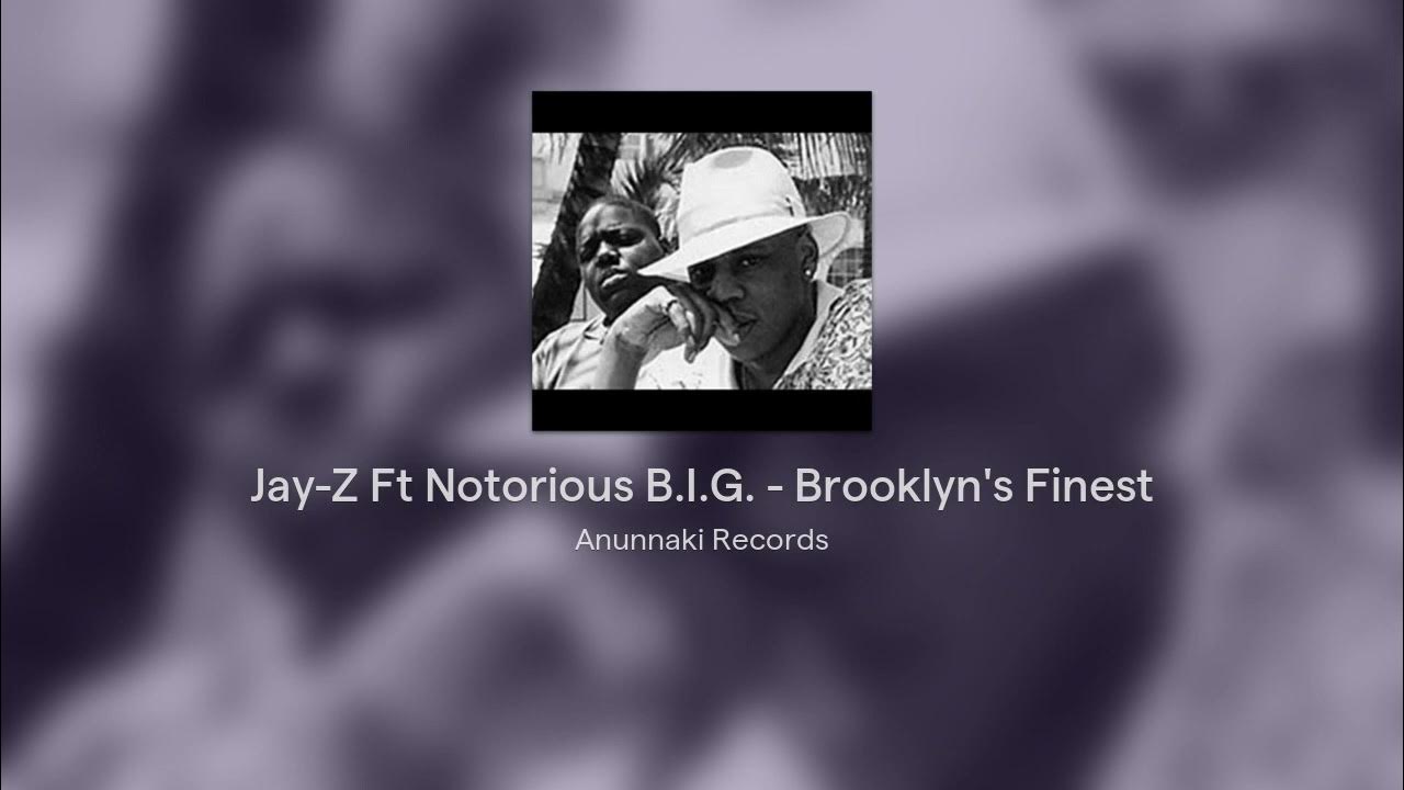 Jay Z Ft Notorious B.I.G. - Brooklyn's Finest ( Anunnaki Records Versión ) - YouTube