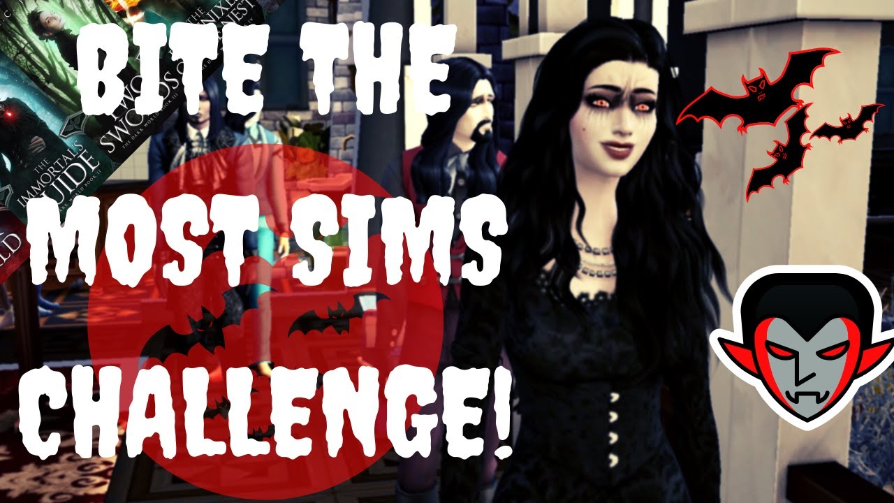SIMS 4 VAMPIRES BITE THE MOST SIMS CHALLENGE! | The Dark World Invades ...