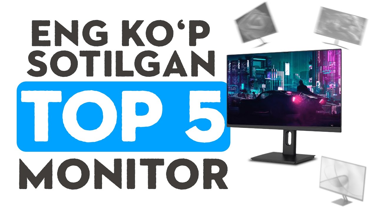 Eng ko'p sotilgan TOP 5 monitor 2025 || Age computers - YouTube
