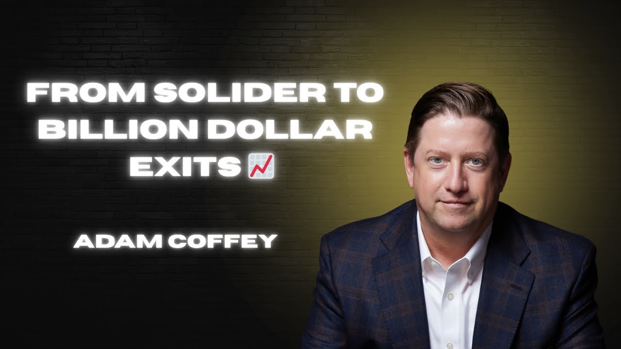 Billion Dollar Exits with Adam Coffey - YouTube