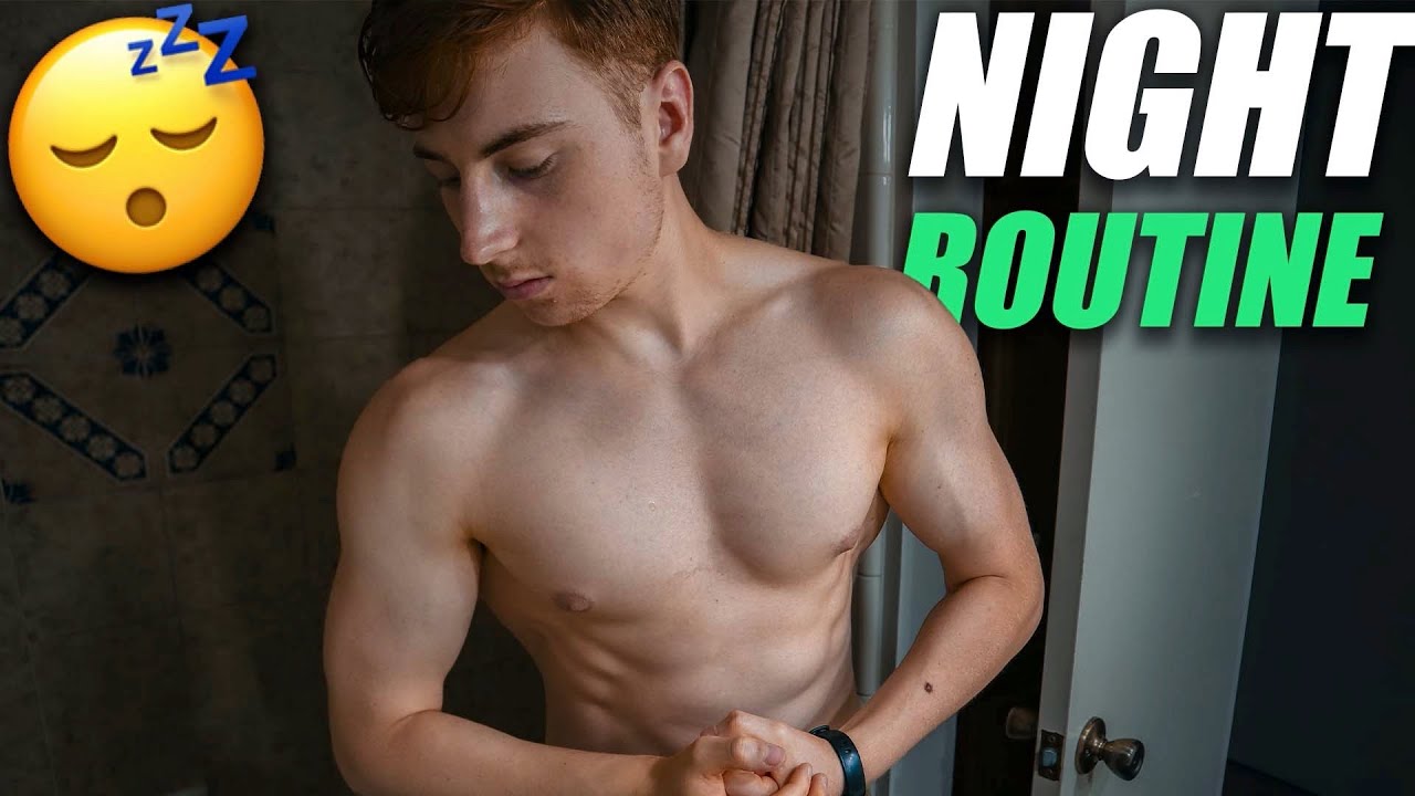 MY NIGHT TIME ROUTINE FOR BUILDING MUSCLE - YouTube