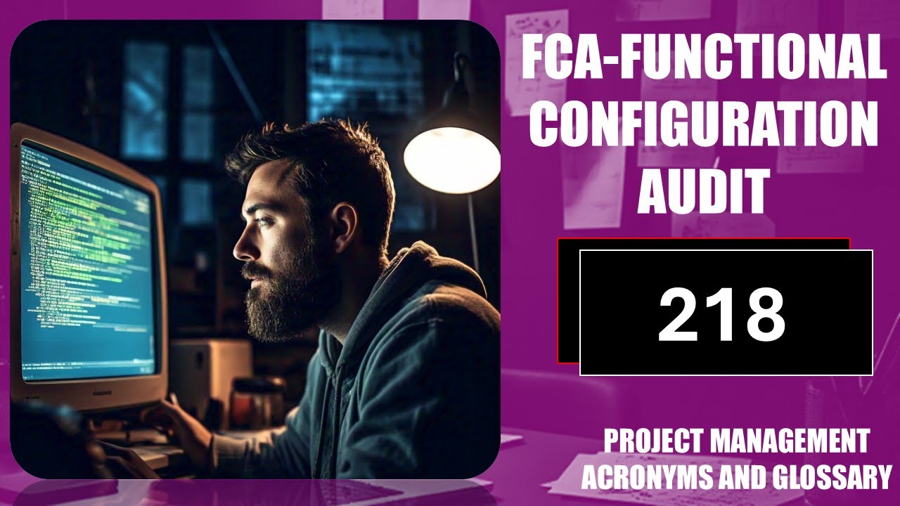 FCA - Functional Configuration Audit |Project Management Acronyms and ...