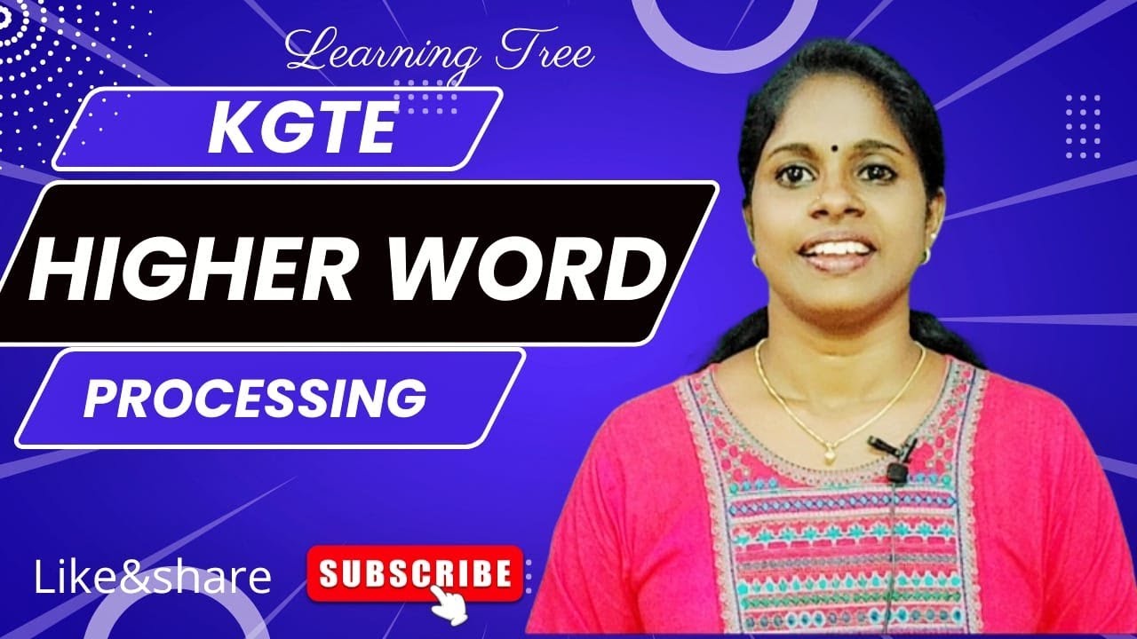 KGTE | HIGHER | WORD PROCESSING - YouTube