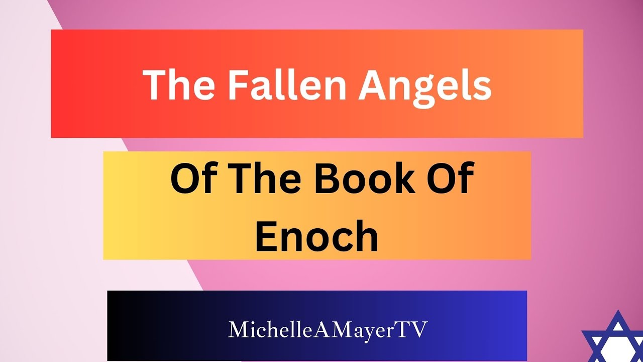 The Fallen Angels of the Book of Enoch Chptrs VI & VIII - YouTube