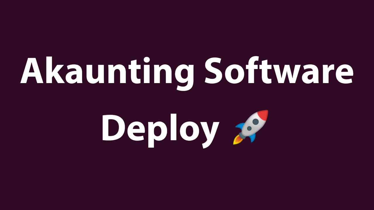 Akaunting Software Installation Service - YouTube