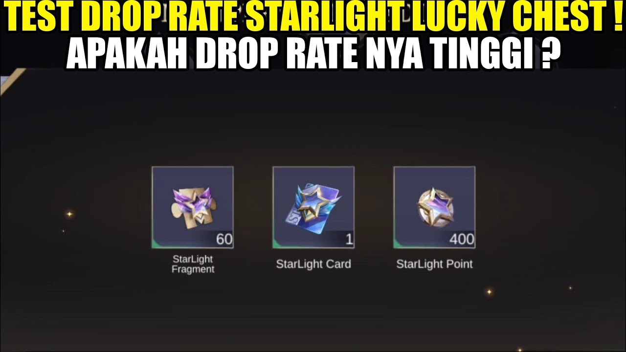 DROP RATE STARLIGHT LUCKY CHEST BULAN JUNI MLBB ! GACHA STARLIGHT CARD ...