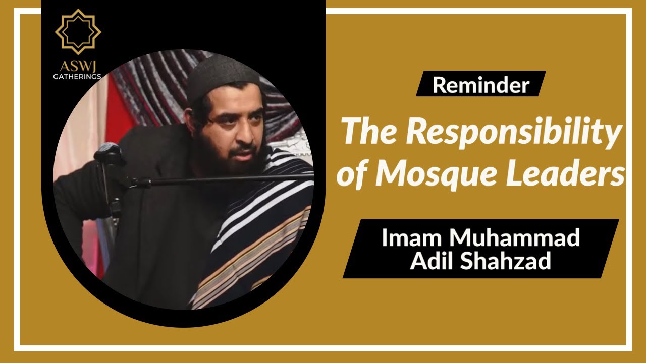Investing in Buildings, Neglecting the Youth | Imam Muhammad Adil ...
