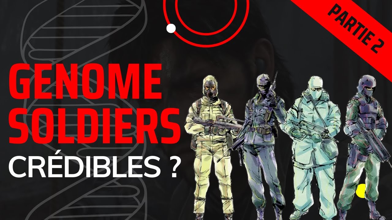 Les Genome Soldiers de Metal Gear Solid - Possible ou non ? Partie 2 ...