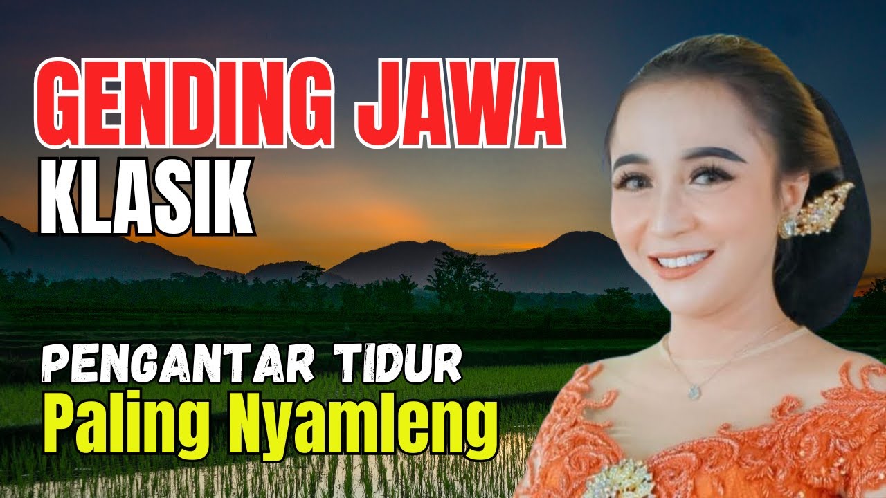 1 JAM GENDING JAWA KLASIK MERDU GENDING JAWA LAWAS PENGANTAR TIDUR ...