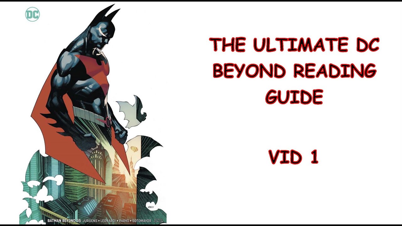 The Ultimate DC Beyond Reading Guide - Vid 1 - YouTube