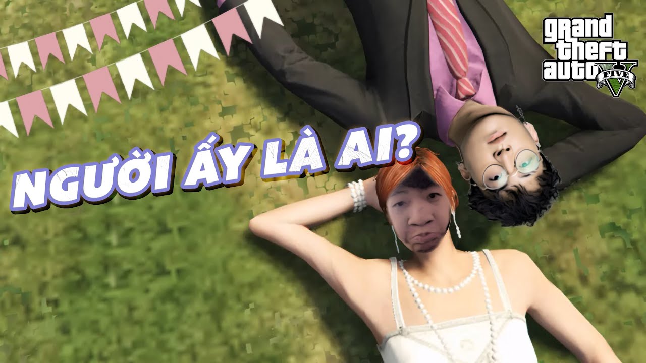 (GTA V) CUỘC GẶP GỠ ĐẦY CẢM XÚC CỦA NHISM VÀ CÔ GÁI BÍ ẨN, LÊN LỊCH CHO ...