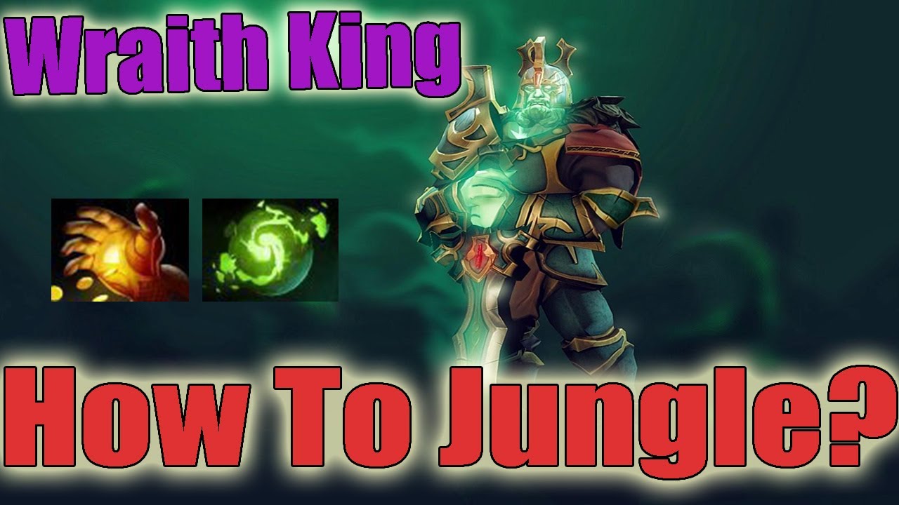 DoTa 2 How To Jungle Wraith King Patch 7.34 - YouTube