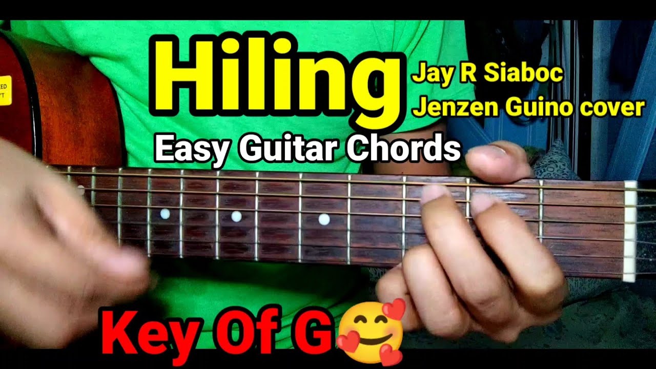 Hiling - Easy Guitar chords & Strumming Tutorial / Jay R Siaboc Jenzen Guino Cover - YouTube