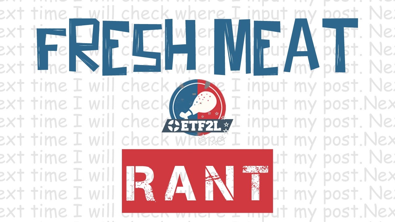 Rant Alert: Fresh Meat Recruitment - YouTube